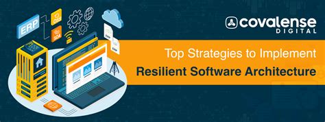 Top Strategies To Implement Resilient Software Architecture In Telecom