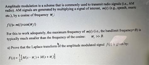 Solved Amplitude Modulation Is A Scheme That Is Commonly Chegg