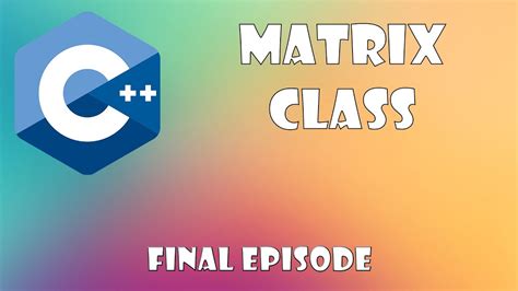 Matrix Class C What We Have As A Result Youtube