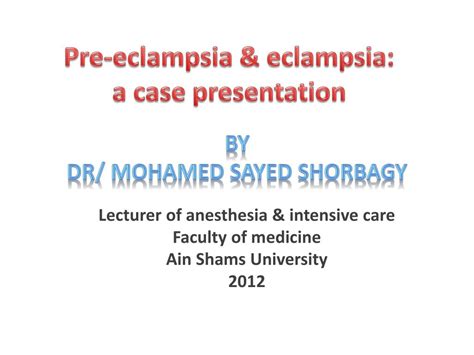 Ppt Pre Eclampsia And Eclampsia A Case Presentation Powerpoint