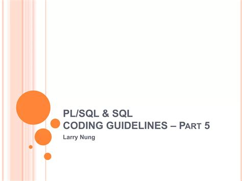 Plsql And Sql Coding Guidelines Part 5 Ppt