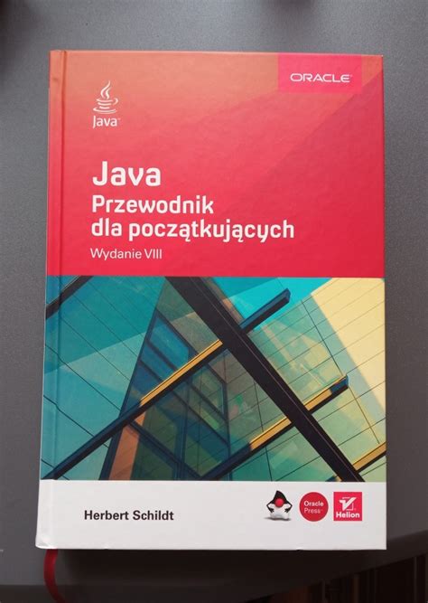JAVA Przewodnik dla początkujących Kraków Kup teraz na Allegro Lokalnie