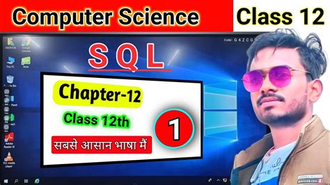 Class 12th Computer Science Chapter12 Structure Query Language