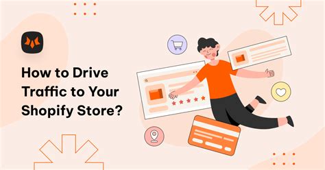 How To Drive Traffic To Your Shopify Store Foxecom