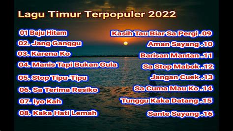 Lagu Timur Viral 2022 YouTube