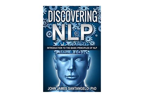 ebook download discovering nlp introduction to the basic principles of