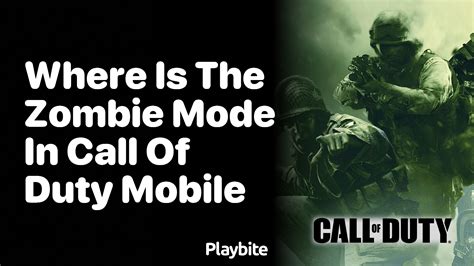 Where Is The Zombie Mode In Call Of Duty Mobile Playbite