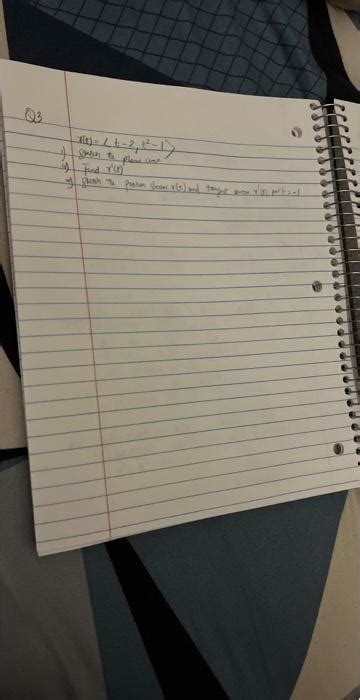 Solved I Sketch Plane Curve Ii Find R T Iii Sketch The Chegg Com