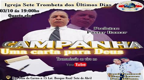 ISTUD 4º Elo da campanha uma carta para DEUS Pastor Itamar YouTube