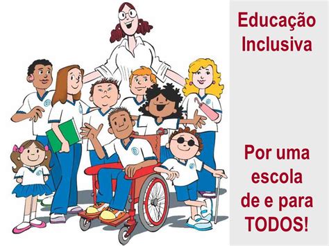 Atividades Para Educação Inclusiva O Que é Uma Escola Inclusiva