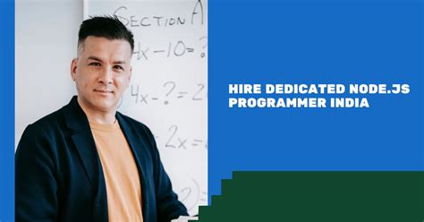 Do It Right Hire Dedicated Nodejs Programmer India Myblogs