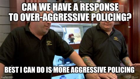 Pawn Stars Best I Can Do Imgflip