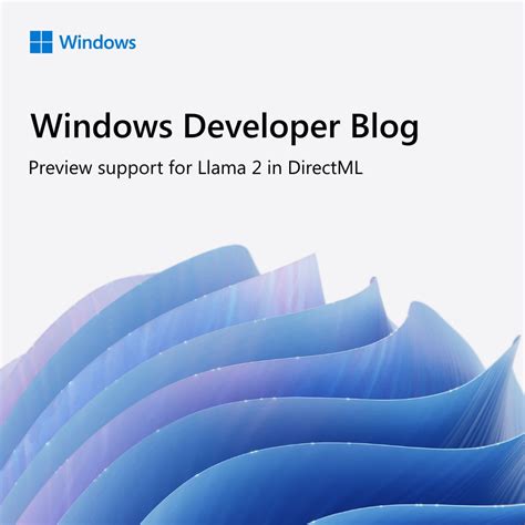 Windows Developer On Linkedin Last Year We Announced Preview Support For Llama 2 In Directml 🎈