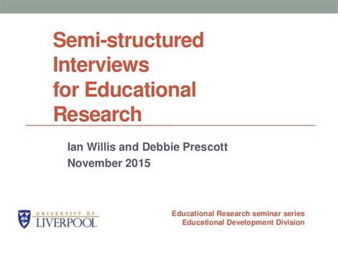 Semi Structured Interviews For Educational Research
