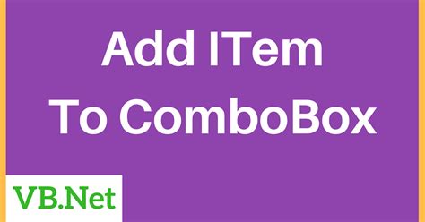 Vbnet Add Item To Combobox Bahasa Pemrogaman