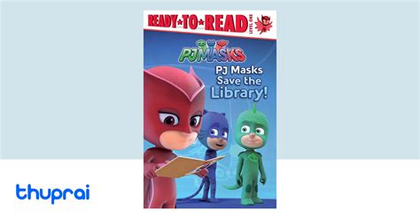 Buy Pj Masks Save The Library In Nepal Thuprai