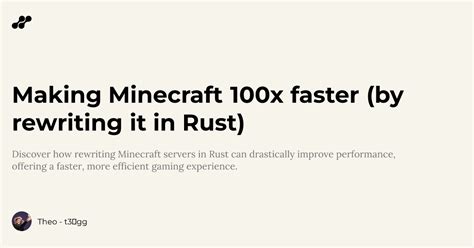 Making Minecraft 100x Faster By Rewriting It In Rust Verved