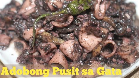 Adobong Pusit Sa Gatafilipino Recipe Youtube