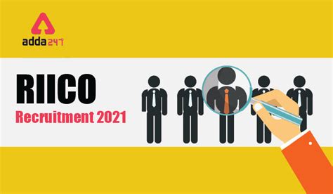 Riico Recruitment 2021 Check Official Notification For 217 Vacancies