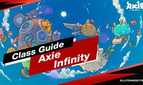 Axie Infinity Guide What Are The Different Classes In Axie Infinity Class Guide