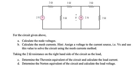 Solved For The Circuit Given Above Calculate The Chegg