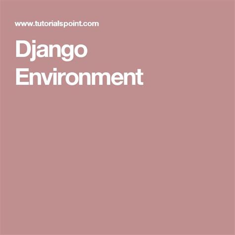 Django Environment