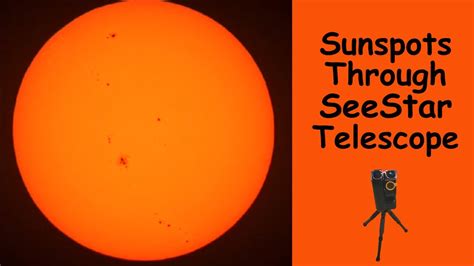 Sunspots Through A Zwo Seestar S50 Telescope☀️😎🔭 Youtube