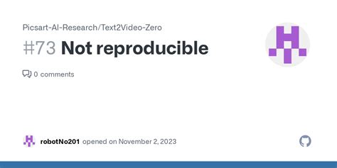 Not Reproducible Issue 73 Picsart AI Research Text2Video Zero GitHub