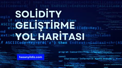 Zero To Hero Web30 Ve Solidity Geliştirme Yol Haritası 2022