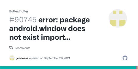 error package android window does not exist import android window splashscreenview · issue