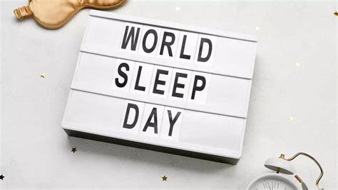 World Sleep Day 2024 Theme History And Significance Of Sleepday