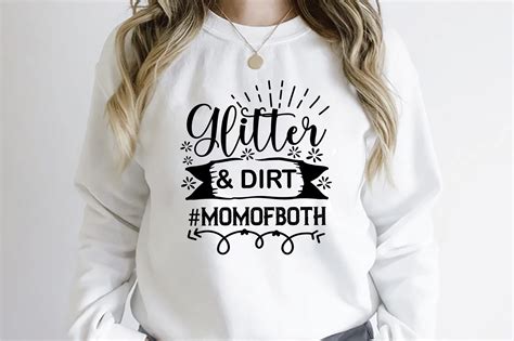Glitter And Dirt Momofboth Svg Graphic By Rad Graphic · Creative Fabrica