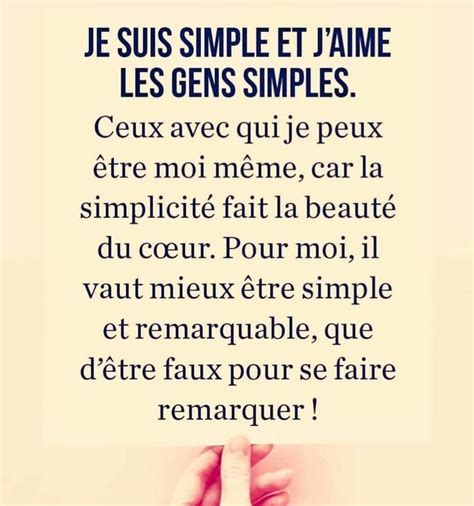 Je Suis Simple Et Jaime Les Gens Simples Ceux Avec Qui Je Peux être