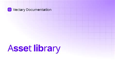 Asset Library Vectary Documentation
