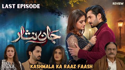 Jaan Nisar Last Episode Jaan Nisar Episode 65 Review YouTube