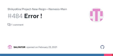 Error · Issue 484 · Shikyokira Project New Reign Nemesis Main · Github