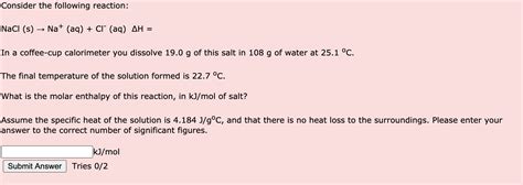 Solved Consider The Following Reaction NaCl S Na Aq Chegg