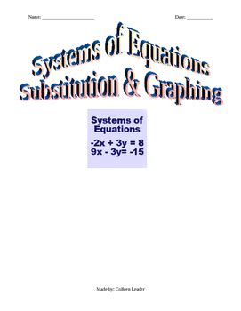 Systems Of Linear Equations Substitution Graphing By Colleen Leader S Math