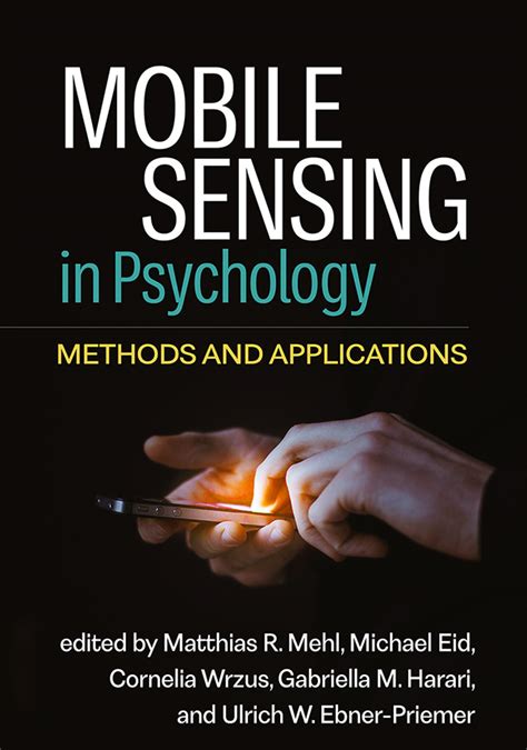 Mobile Sensing In Psychology Methods And Applications