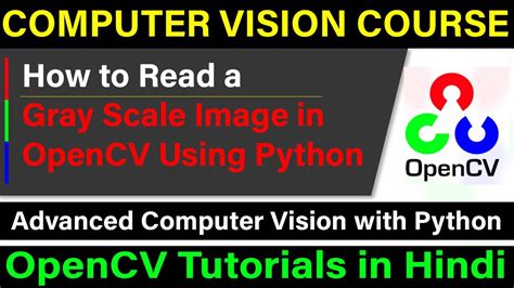 How To Read A Gray Scale Image In Opencv Using Python Youtube