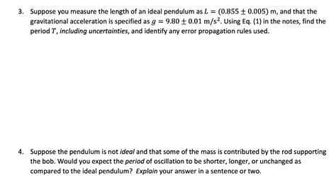 Solved Suppose You Measure The Length Of An Ideal Pendulum