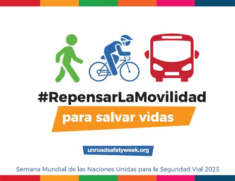 Semana Mundial De La Seguridad Vial Refuerza La Capacitación De Tus