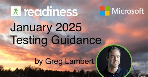 February 2025 Testing Guidance Readiness