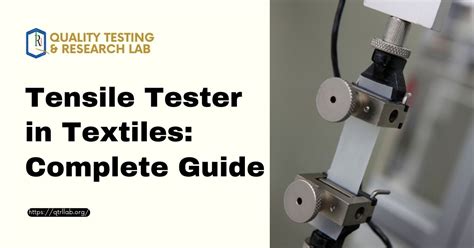 Tensile Tester In Textiles Complete Guide By Textile Testing Lab In