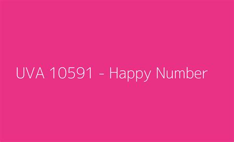 Shipu S Blog UVA 10591 Happy Number