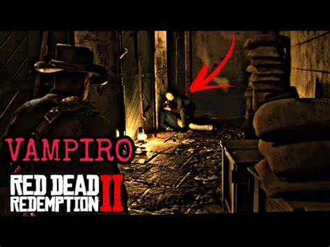 Red Dead Redemption 2 Como Encontrar O Vampiro De San Denis