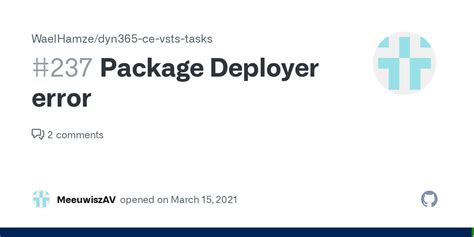 Package Deployer Error · Issue 237 · Waelhamzedyn365 Ce Vsts Tasks
