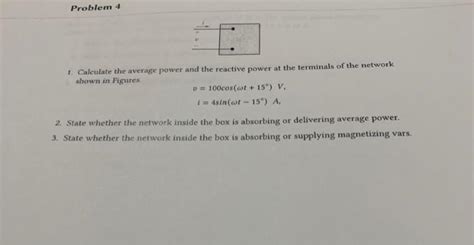Solved Problem Calculate The Average Power And The Chegg
