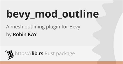 bevy mod outline Rust游戏开发 Lib rs Rust 包仓库