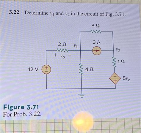 Solved 322 Determine V₁ And V2 In The Circuit Of Fig 371
